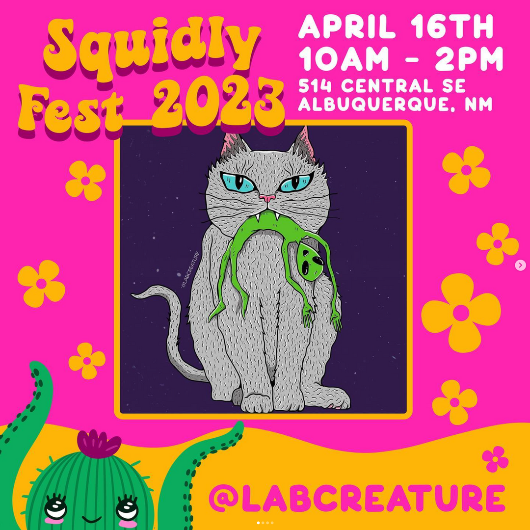 Thank You Squidly Fest Attendees, Hosts and Artists! – LABCREATURE, LLC